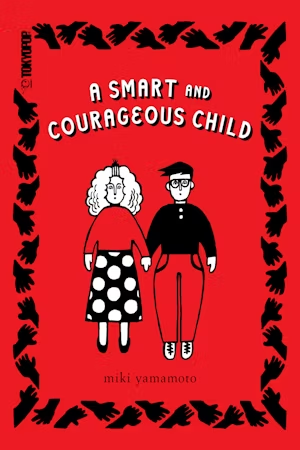 Manga Review: A Smart & Courageous Child – Manga Librarian